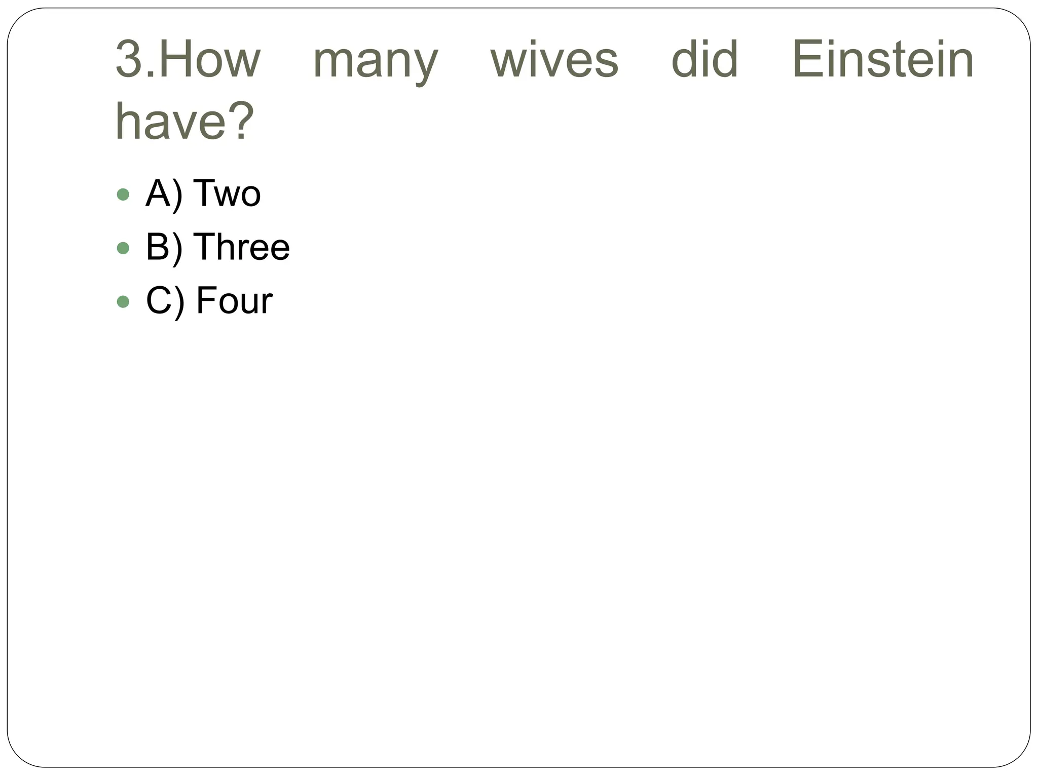 Albert Einstein famous physicist quiz about Albert Einstein | PPTX