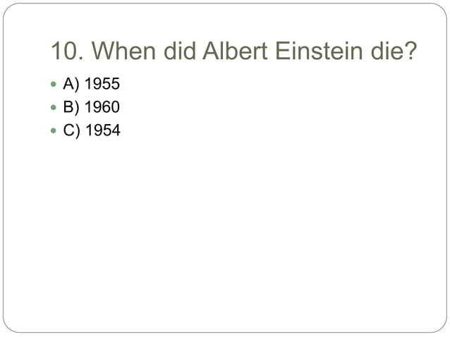 Albert Einstein famous physicist quiz about Albert Einstein | PPT