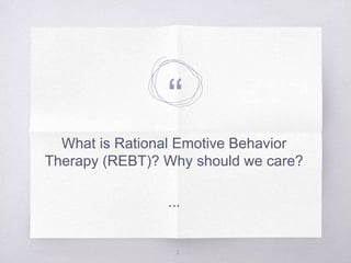 Rational Emotive Behavior Therapy | PPTX