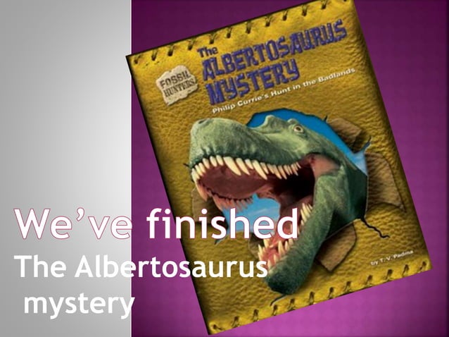 Albertosaurus mystery | PPT
