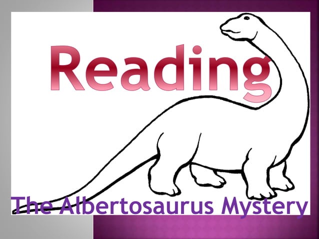 Albertosaurus mystery | PPTX