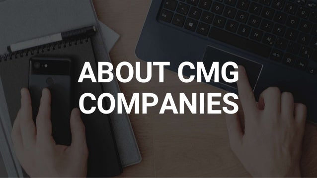 Know What CMG Companies Do | PPT