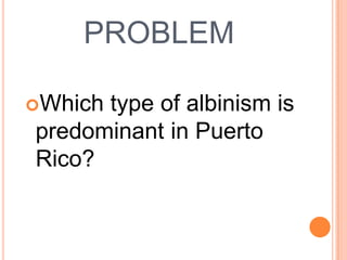 Albinism | PPT
