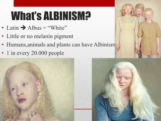 Albinism | PPTX