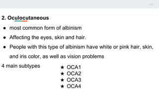 Albinism | PPTX