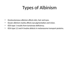 Albinism_Elaborate_NoImages.1111111111111pptx | PPTX
