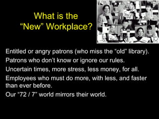 Dealing with Difficult Patrons Workshop | PPT