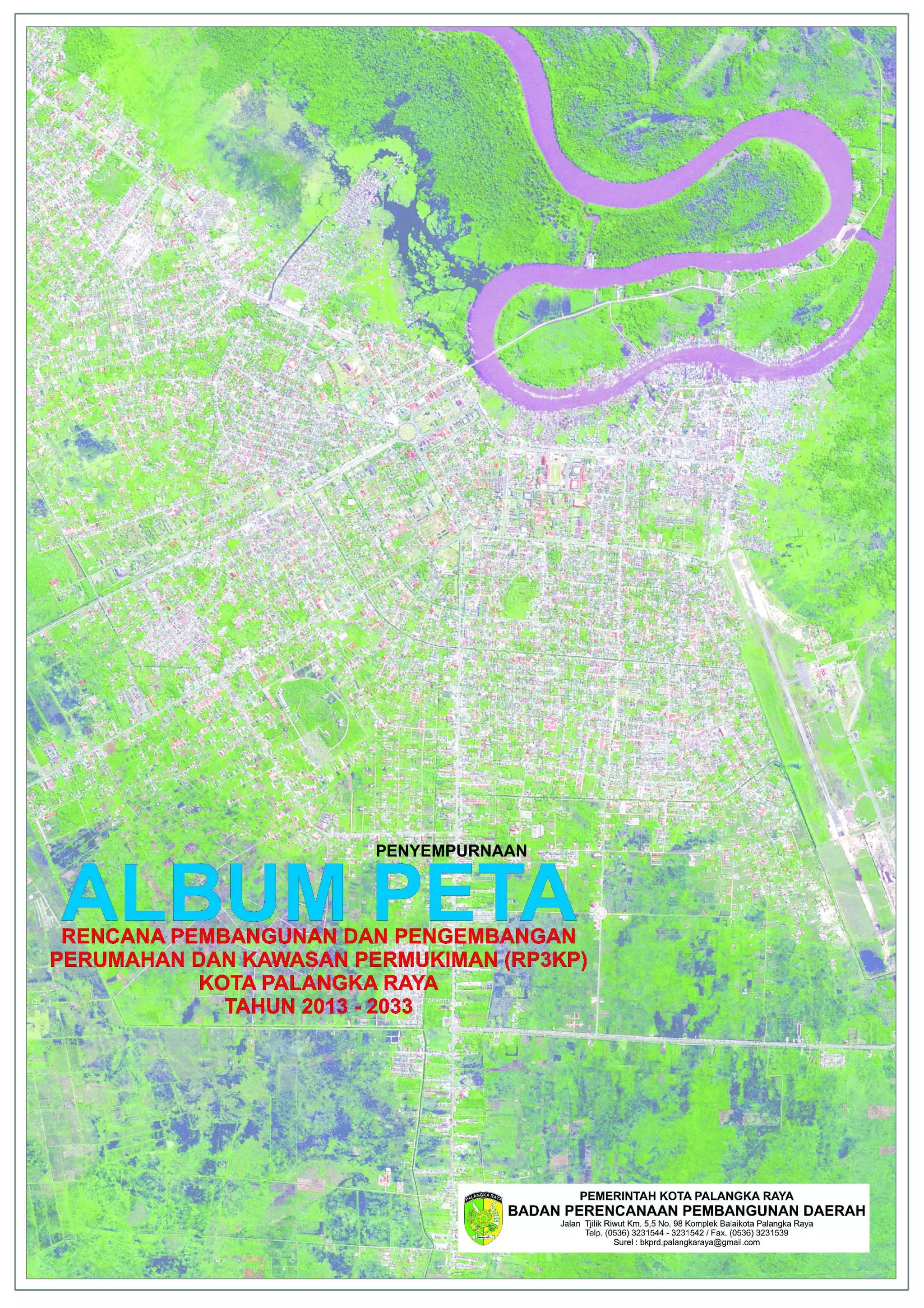 ALBUM PETA Rencana Pembangunan dan Pengembangan Perumahan dan Kawasan Permukiman (RP3KP) Kota ...