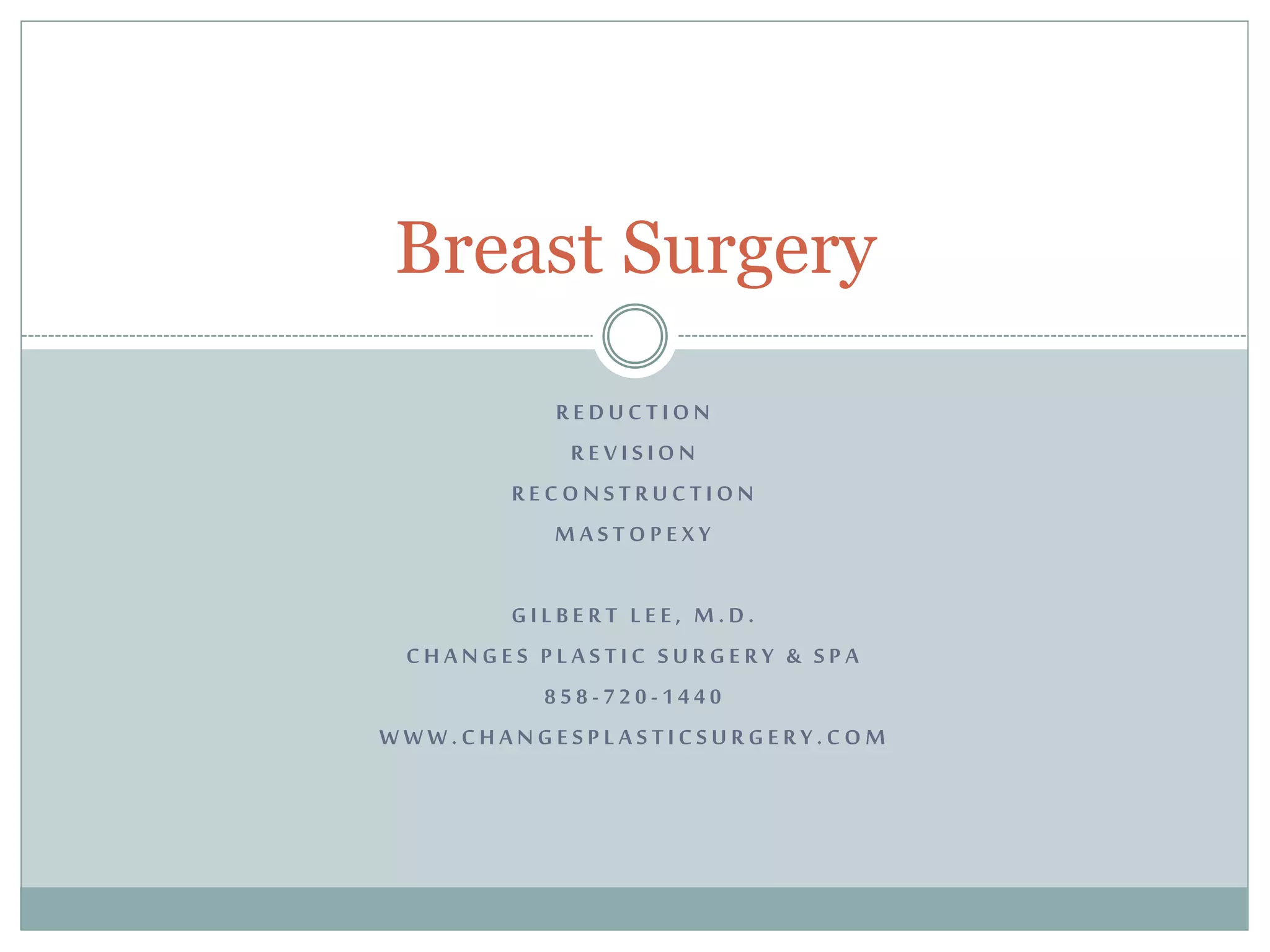 Breast Reductions & Breast Lifts at Changes Plastic Surgery | PPTX