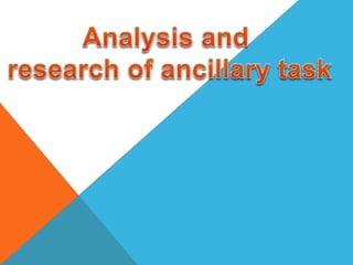 Analysis and research of ancillary task | PPT