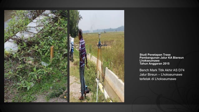 Album gambar studi penetapan trase bireun lhokseumawe | PPTX