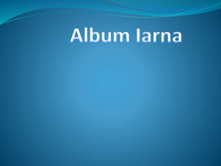 Album Iarna clasa a 6 a prezntare ppt tic | PPT