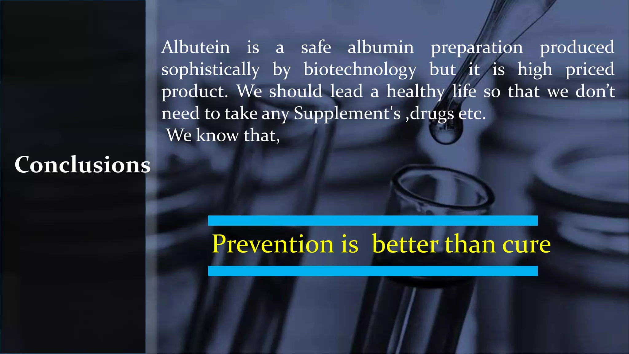 Human serum Albumin ( Biotech product) | PPTX