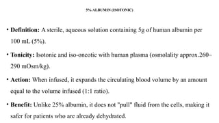 Albumin and its uses ; responsibilities and types | PPTX