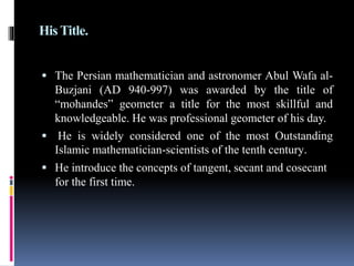 Abul Wafa Al Buzjani. | PPTX | Islam | Religion & Spirituality