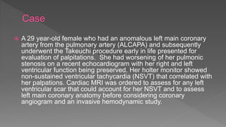ALCAPA AND TAKEUCHI PROCEDURE | PPTX | Heart and Cardiovascular ...