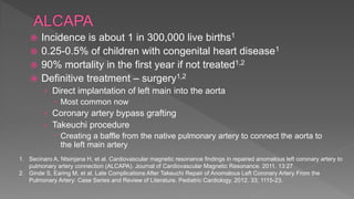 ALCAPA AND TAKEUCHI PROCEDURE | PPTX | Heart and Cardiovascular ...