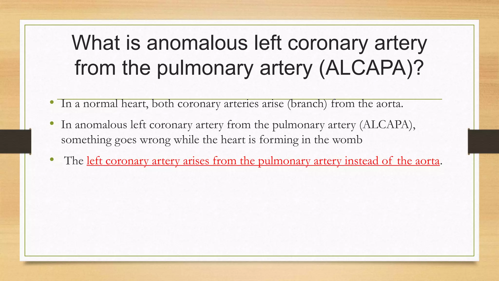 Anomalous left coronary artery from the pulmonary artery | PPTX