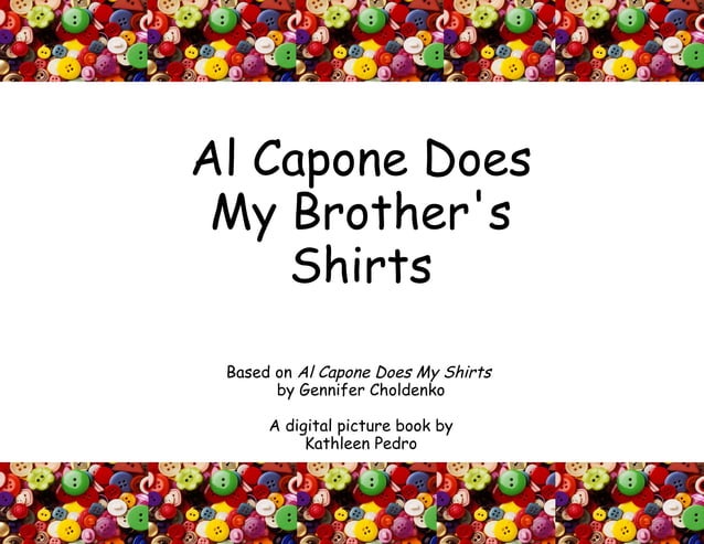 Al Capone Does My Shirts | PPT