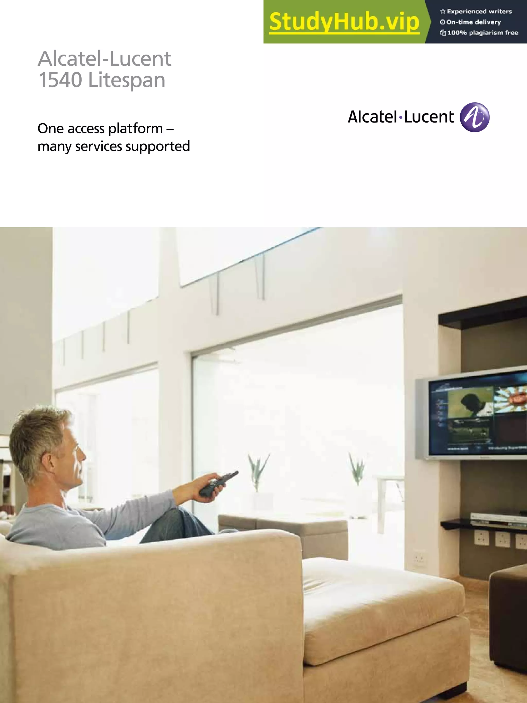 Alcatel-Lucent 1540 Litespan One access platform - many services ...