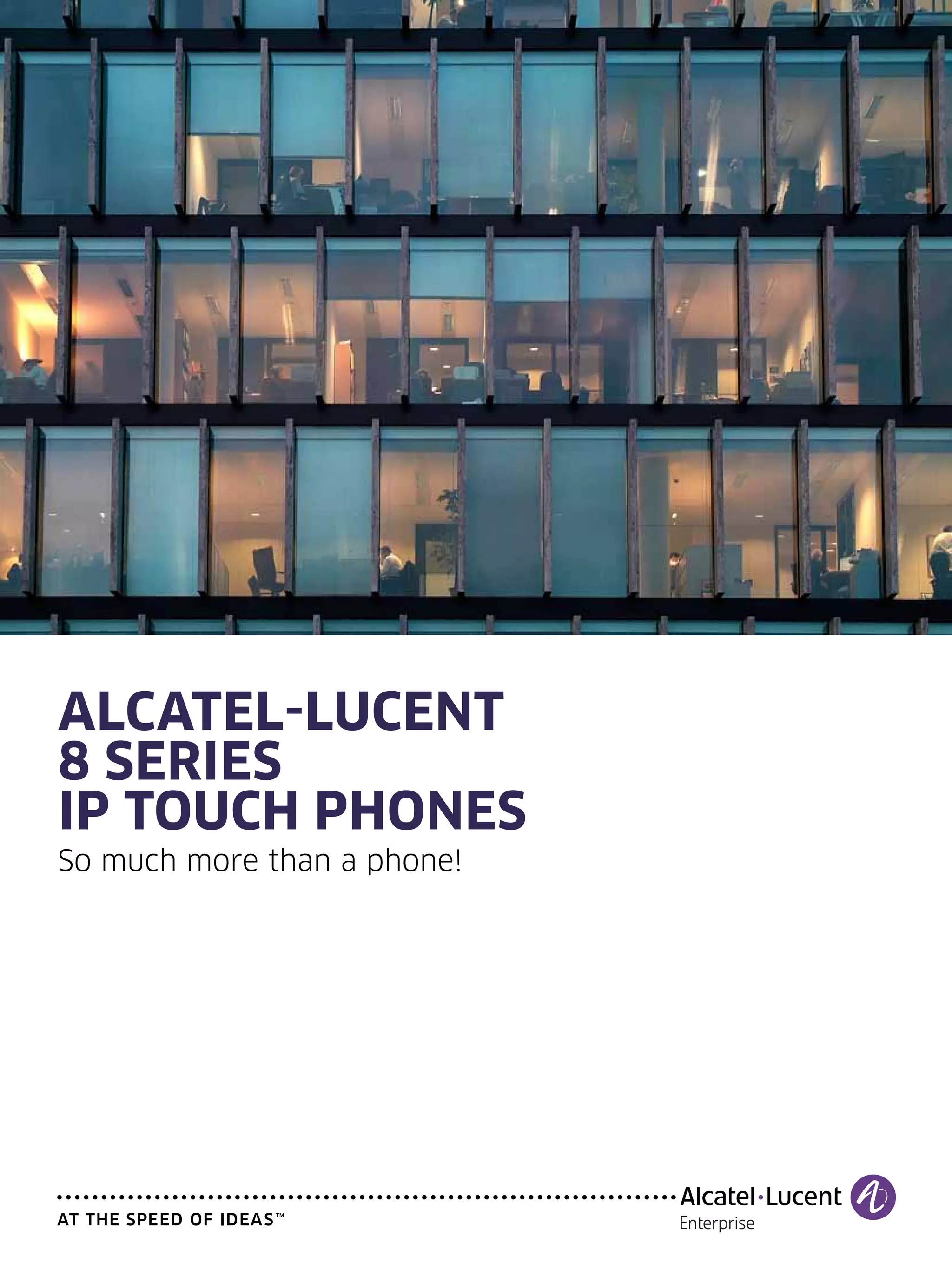 Alcatel Lucent 8 Series IP Touch Phones | PDF | Smartphones | Consumer ...