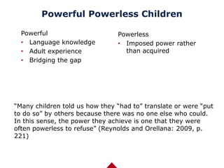 Former Language Brokers Reclaiming Power in Interpreting Events | PPT