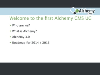 Alchemy CMS: First User Group (Berlin) | PDF