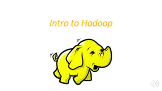 Intro To Hadoop | PPT
