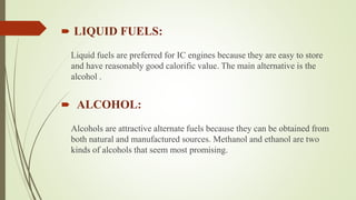 Alchol As an alternative fuel for S.I ENGINE | PPT