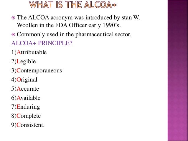 What is the ALCOA+, ALCOA+ principle | PPTX