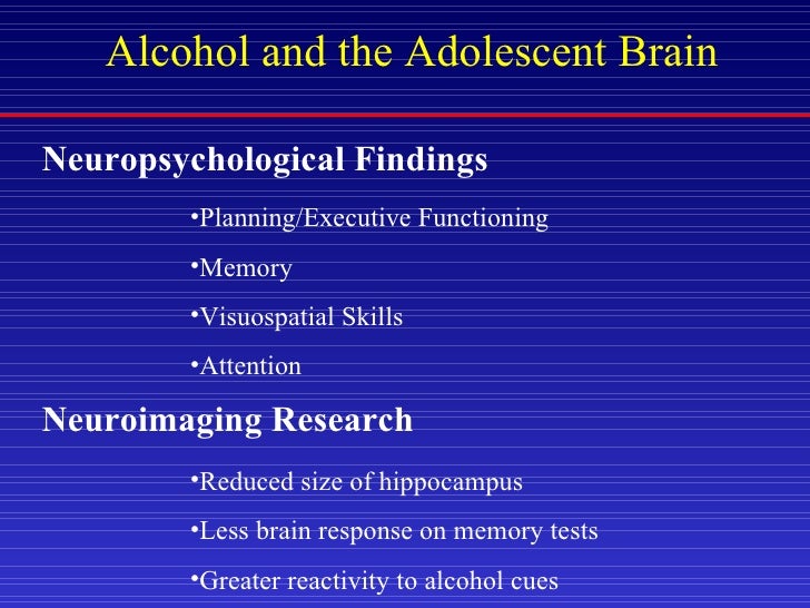 Alcohol & Adolescent Brain Development