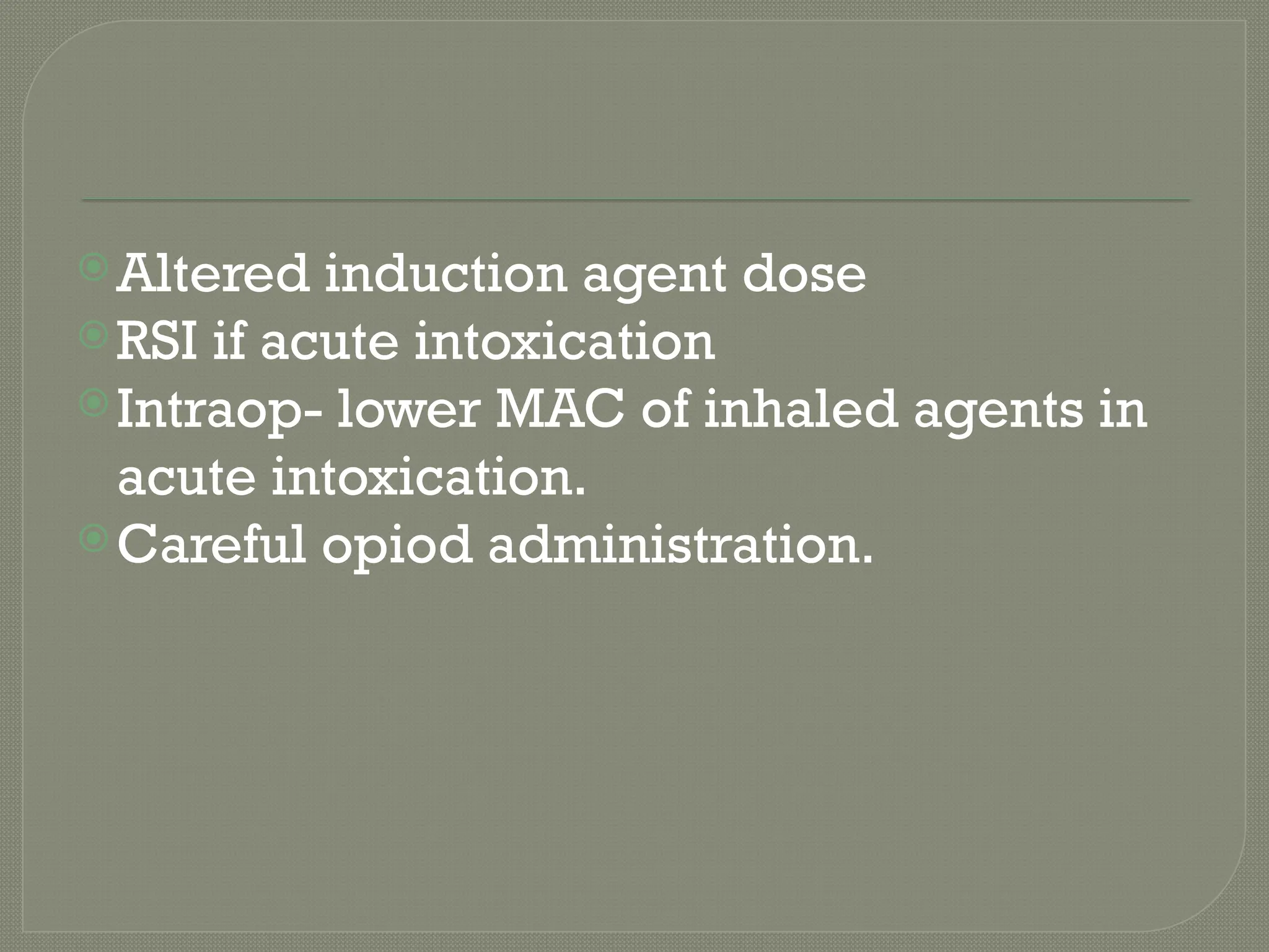 alcohol and anesthesia anesthetic considerations | PPTX