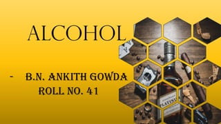 ALCOHOL . Study about complete pathophysiology. | PDF