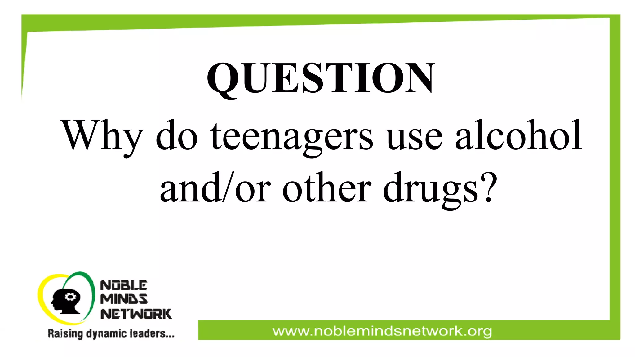 Alcohol and drugs use awareness (teenagers) | PPTX