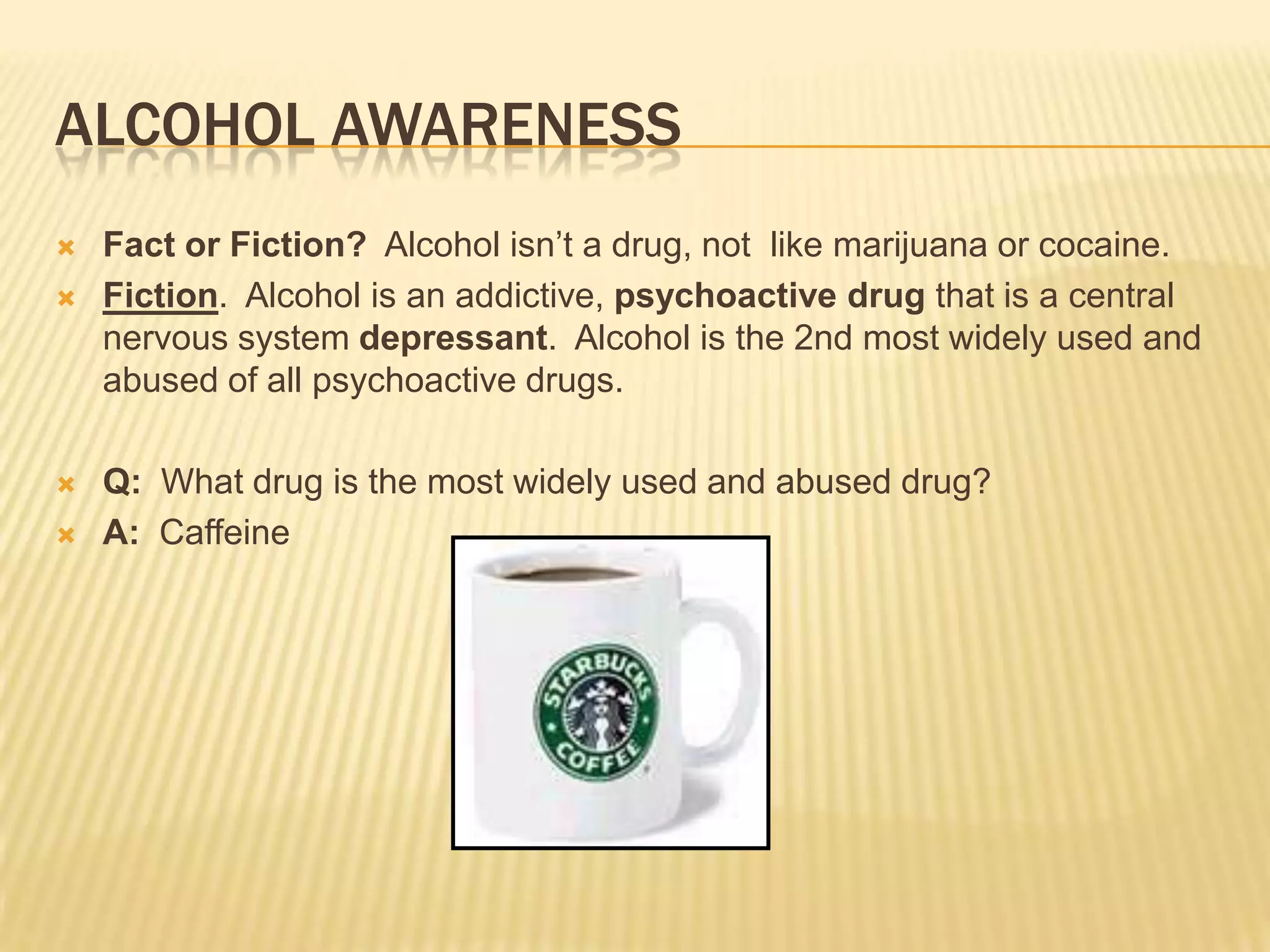 Alcohol Awareness–Fact Vs Fiction | PPTX