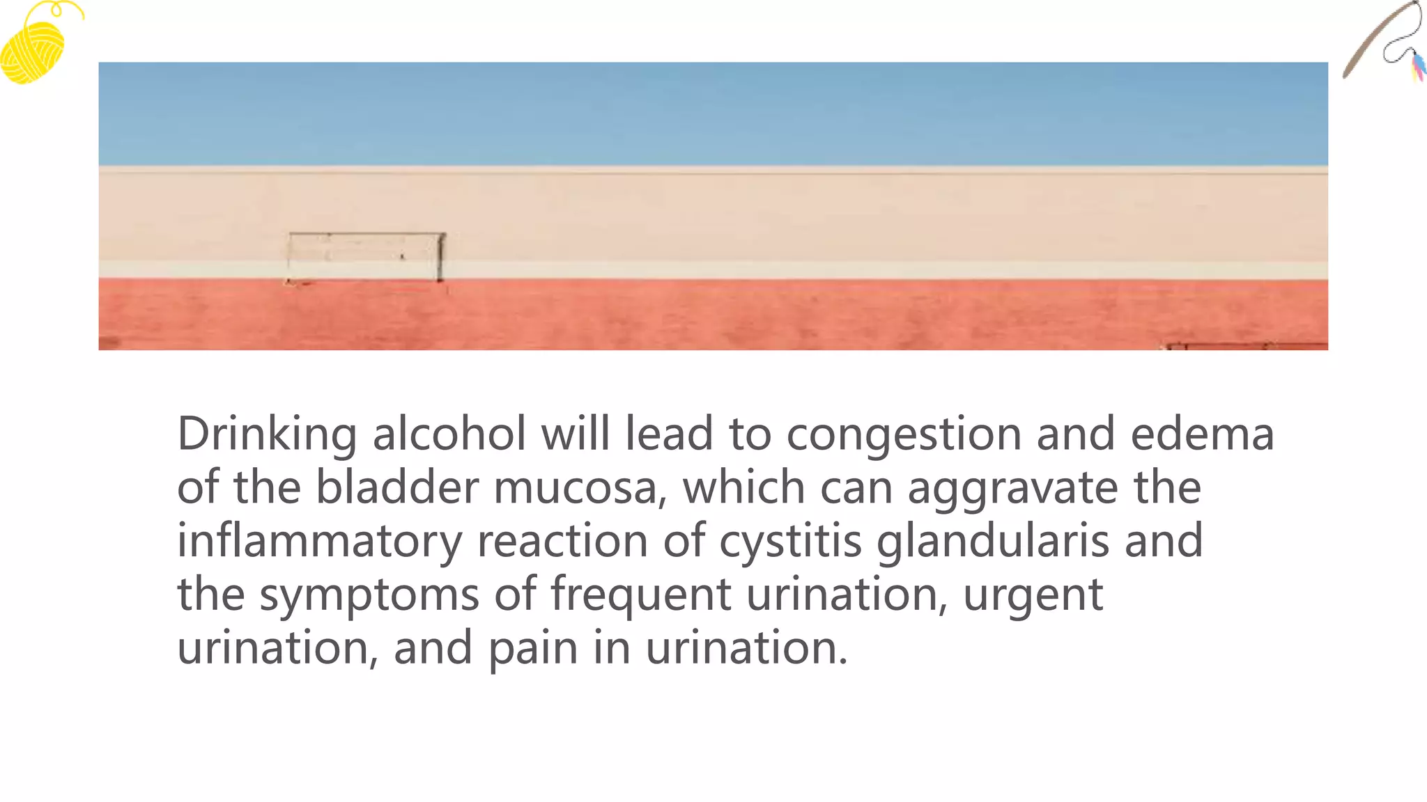 Alcohol Consumption and Cystitis Glandularis: Is it Safe.pptx