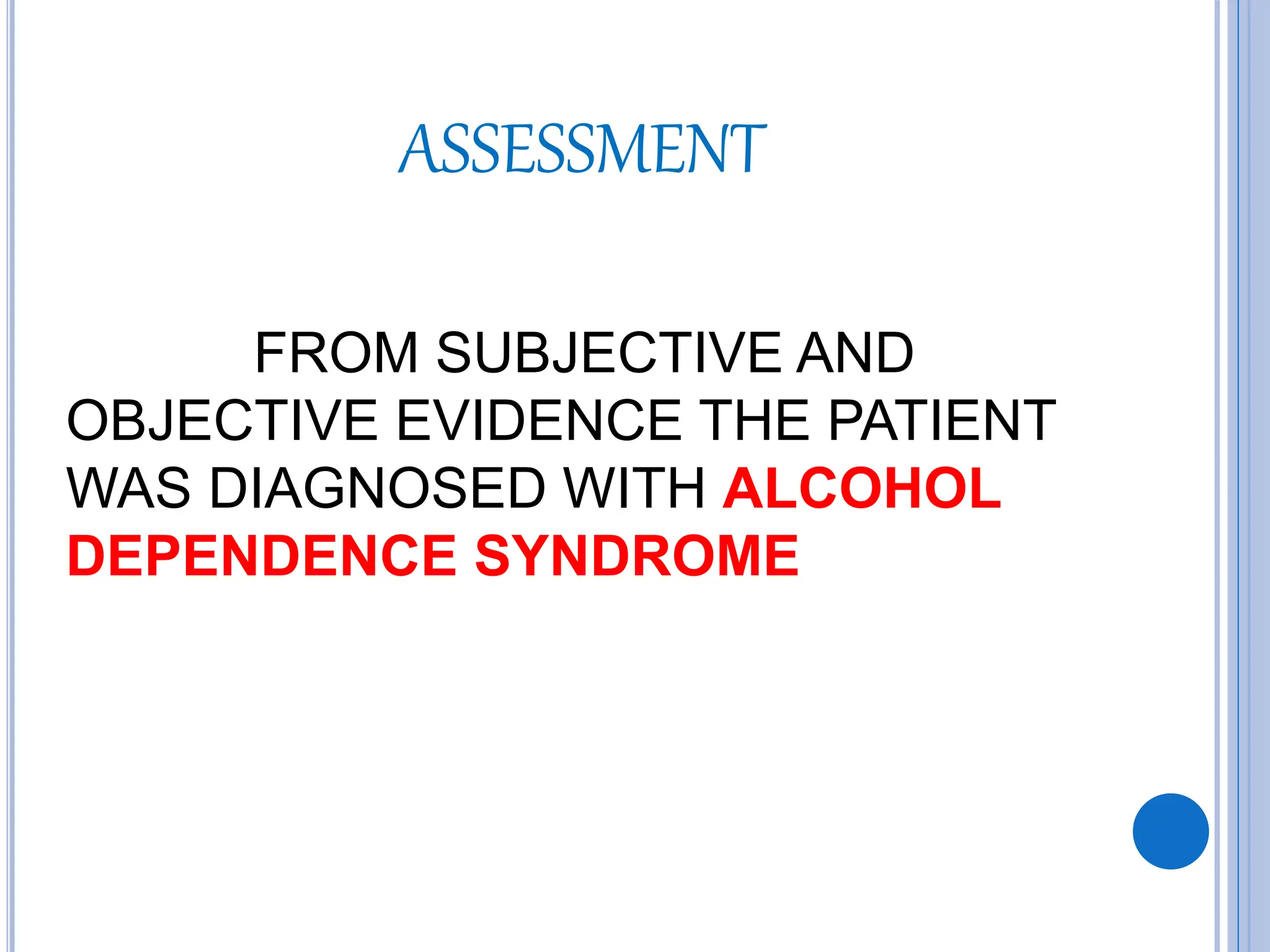 alcohol depenDENCE IS A DISORDER WHERE A ERSON IS ADDICTED TO ALCOHOL | PPT