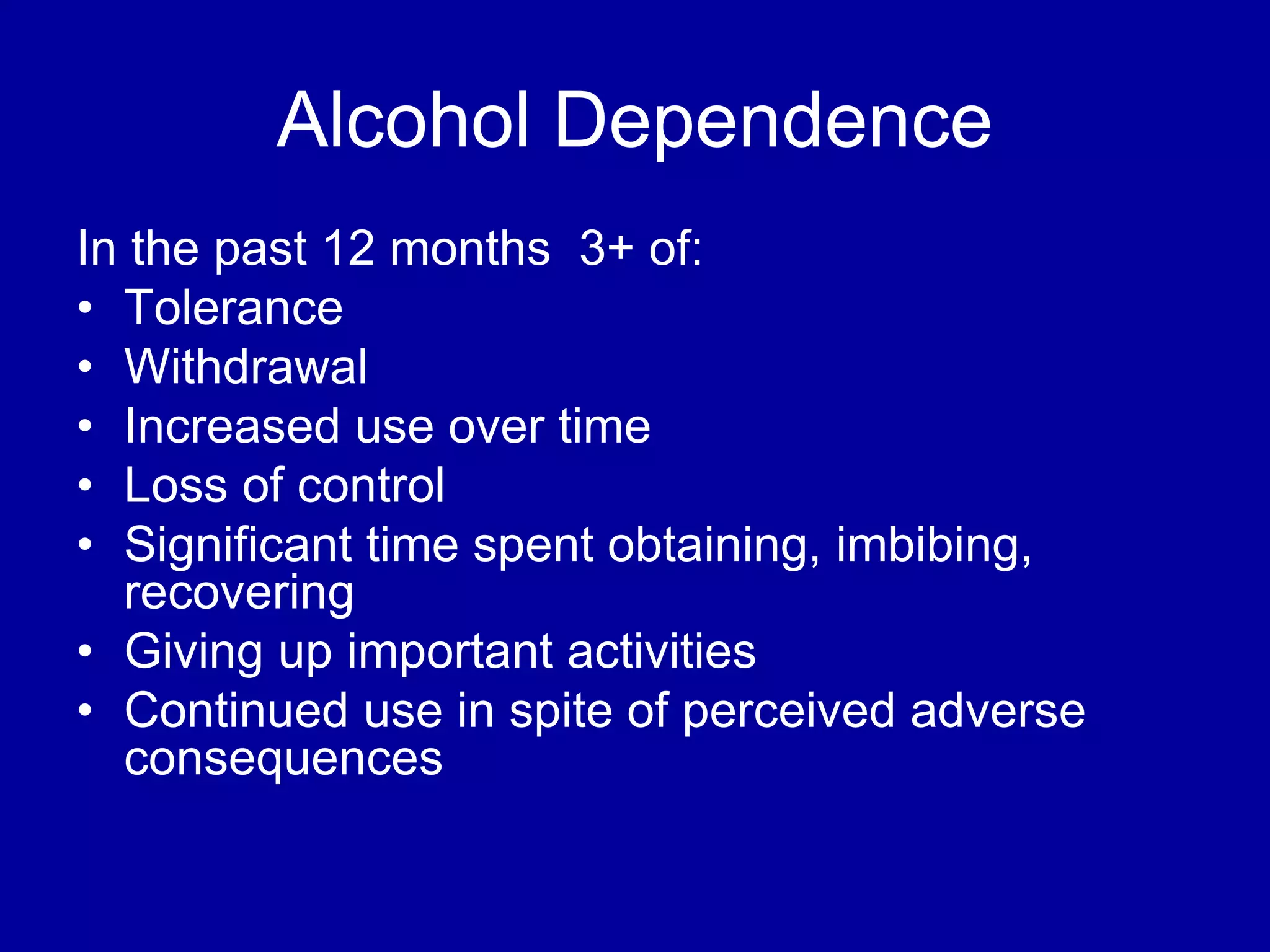 Alcohol Dependence | PPTX