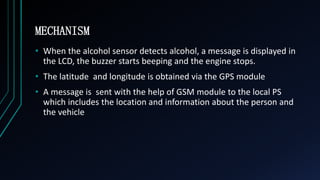 Alcohol detection system with gsm and gps (fiem , ece) | PPTX