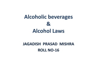 Alcoholic beverages | PPTX