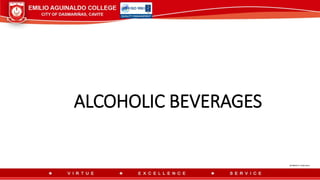ALCOHOLIC BEVERAGES AND ITS DEFINITION | PPT