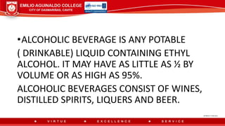 ALCOHOLIC BEVERAGES AND ITS DEFINITION | PPT