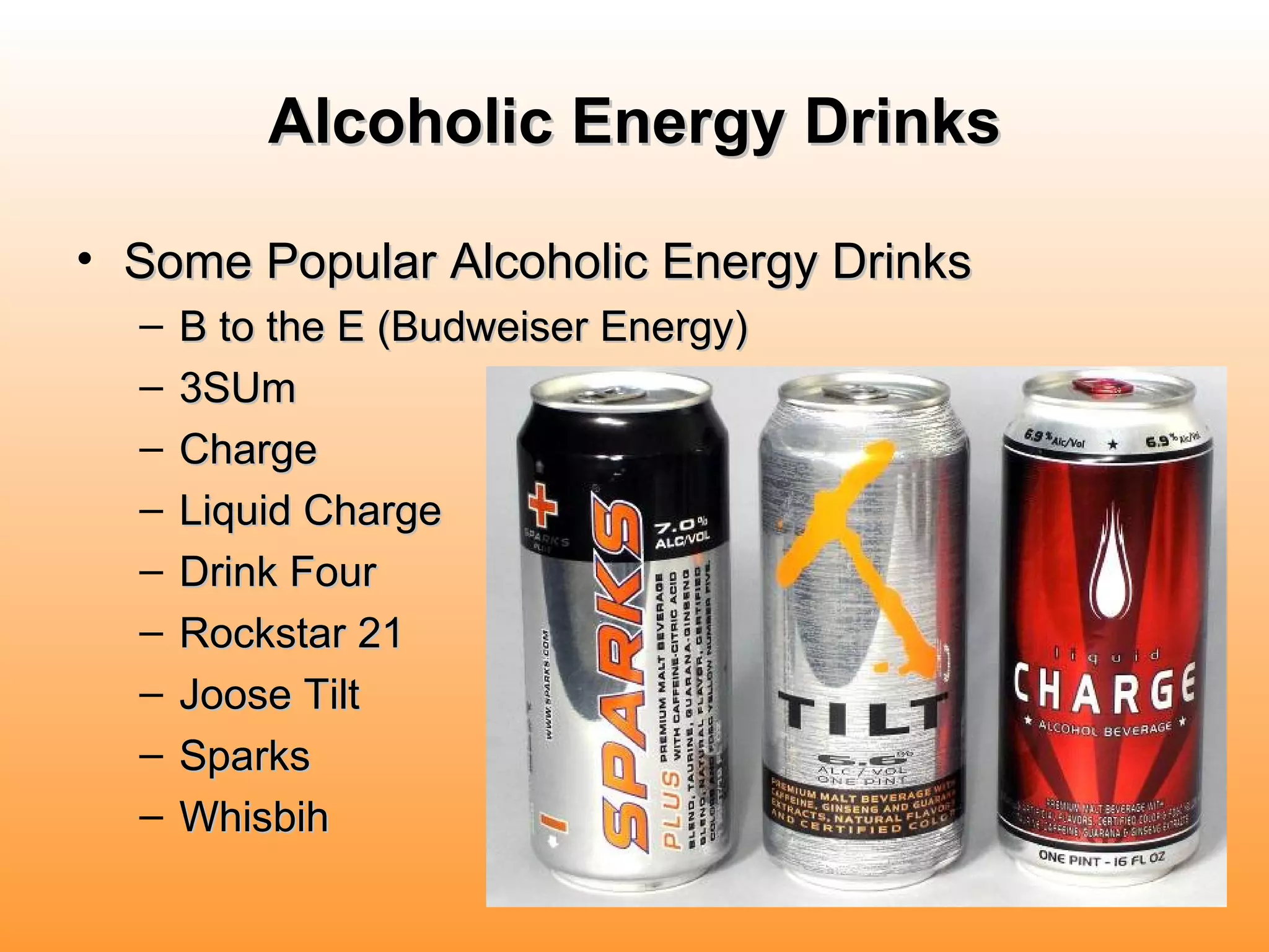 Alcoholic Energy Drinks | PPT