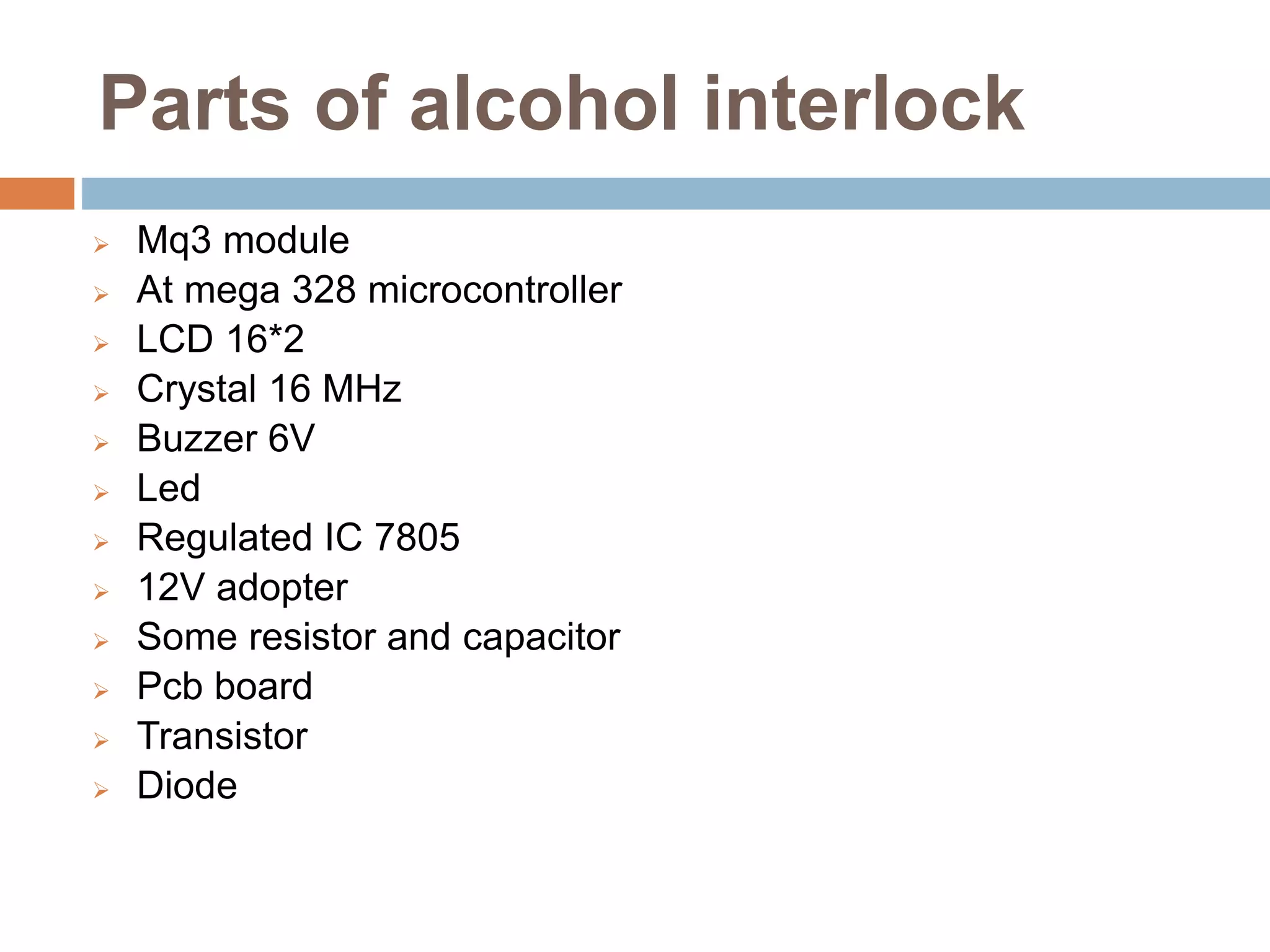 Alcohol interlock | PPTX | Alcoholic Beverages | Food & Drink