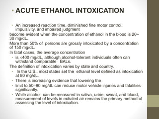 Alcohol intoxication | PPTX