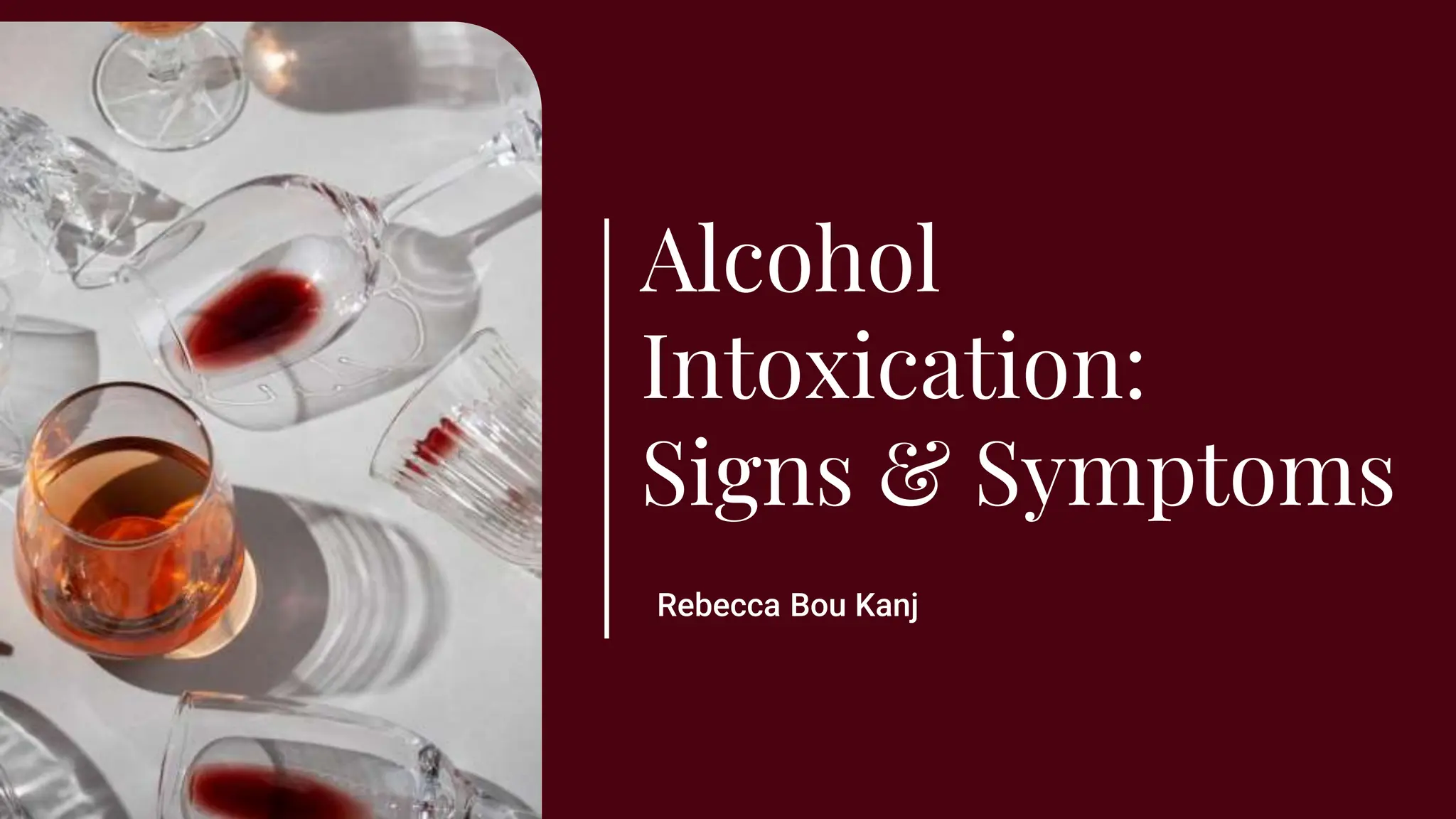 Alcohol Intoxication what is it, what are the risk factors | PPTX