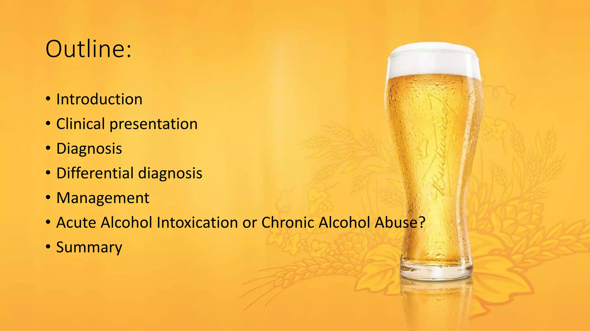 Alcohol Intoxication | PPTX