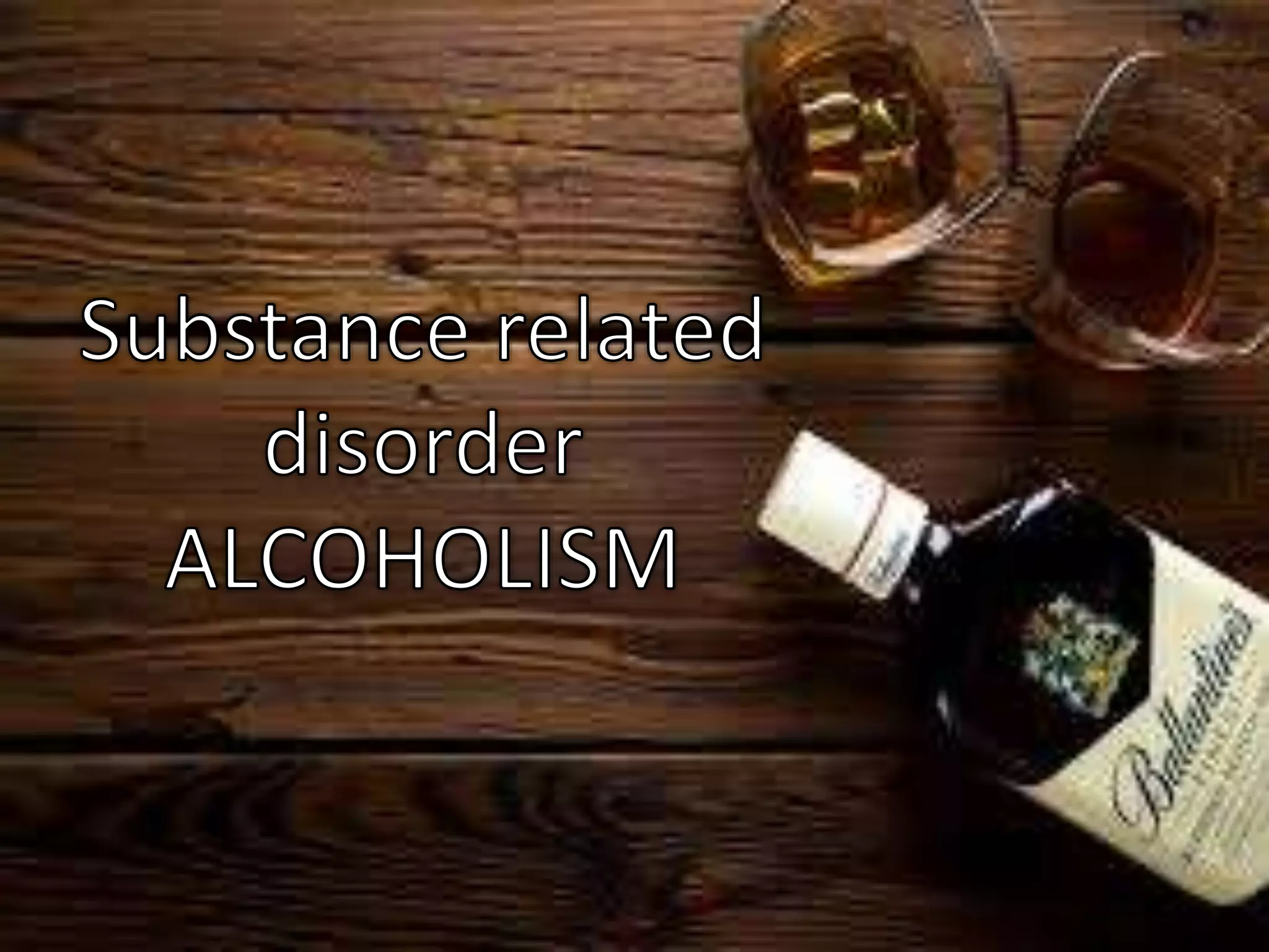 Alcoholism | PPTX
