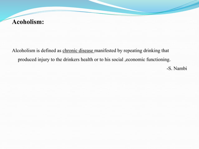 Alcoholism | PPTX | Substance Abuse | Diseases and Conditions
