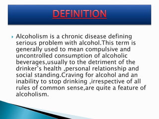 Alcoholism | PPT | Free Download